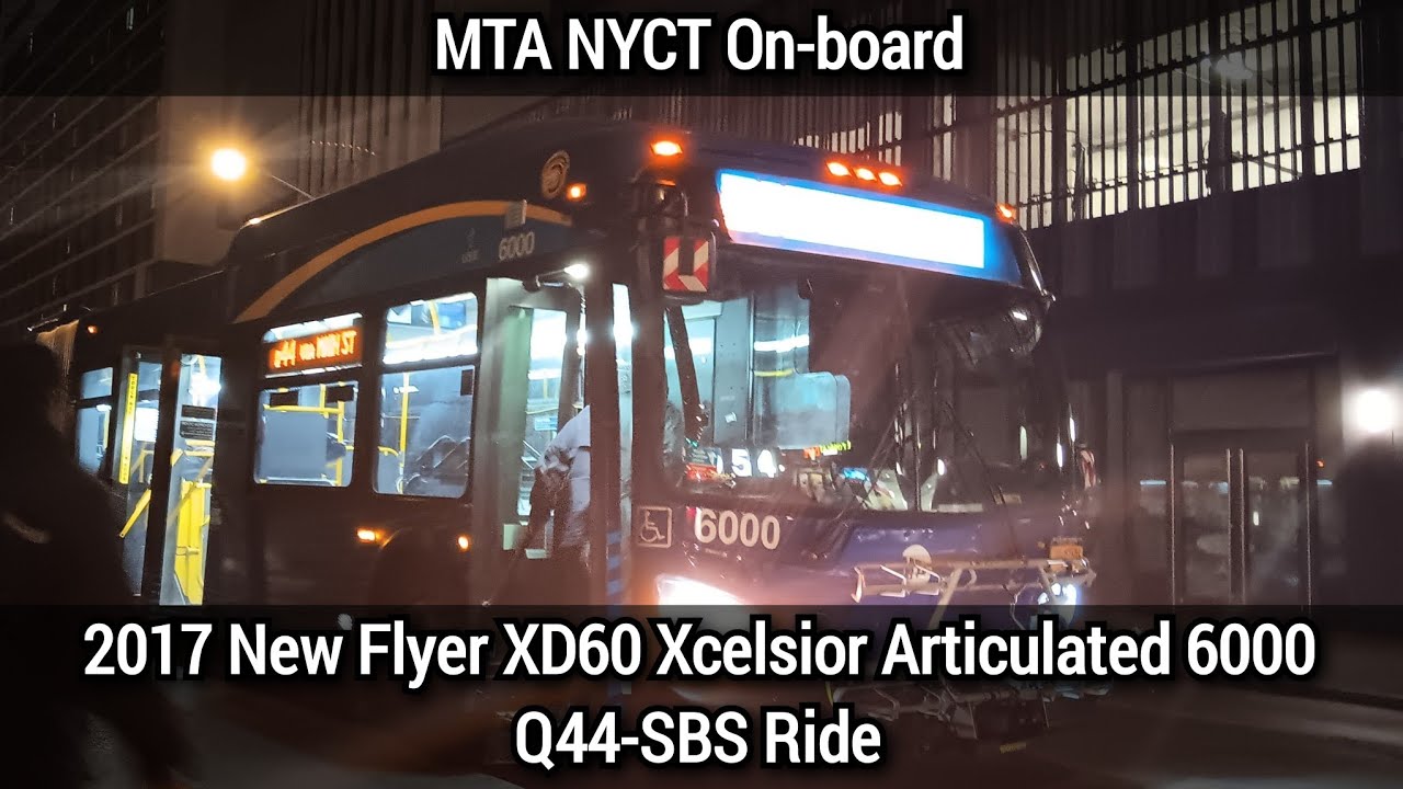 MTA: 2017 New Flyer XD60 Xcelsior Articulated 6000 Q44-SBS Ride - YouTube