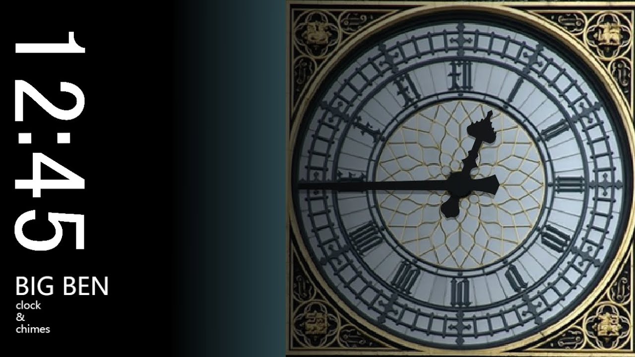 Big Ben (12:45) chimes and clock | Big Ben Digital - YouTube