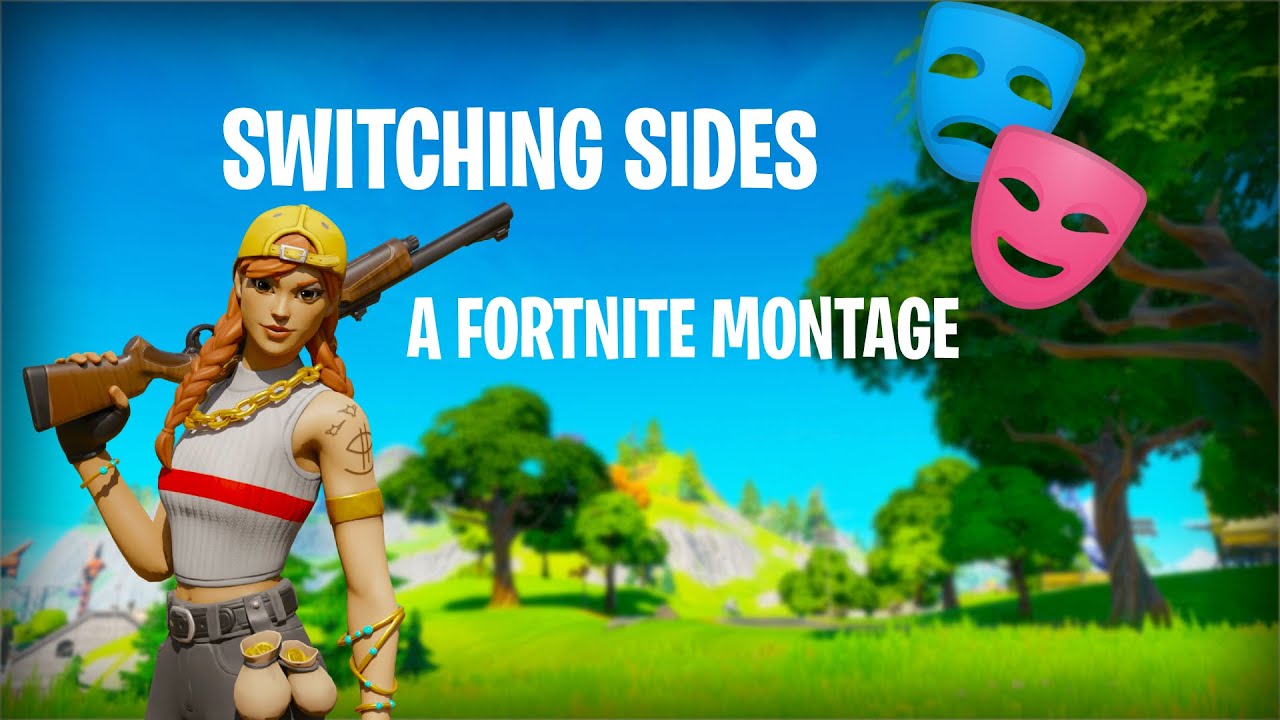 Switching Sides-Rarin🎭(Fortnite Montage) - YouTube