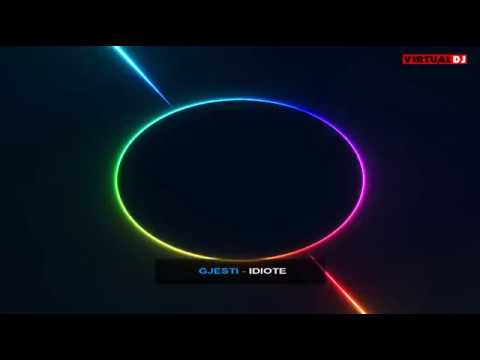 Gjesti - idiote (remix)