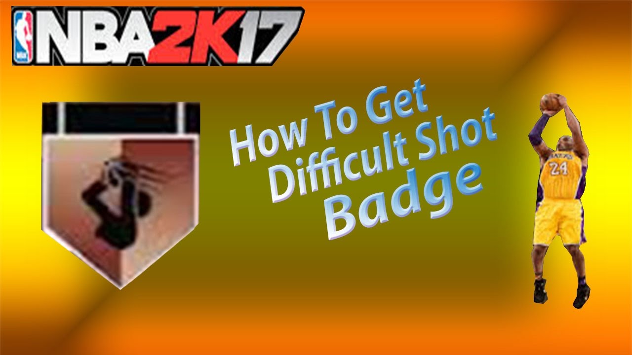 NBA 2K17 : HOW TO GET DIFFICULT SHOTS BADGE!!! INSANELY OVERPOWERED ...