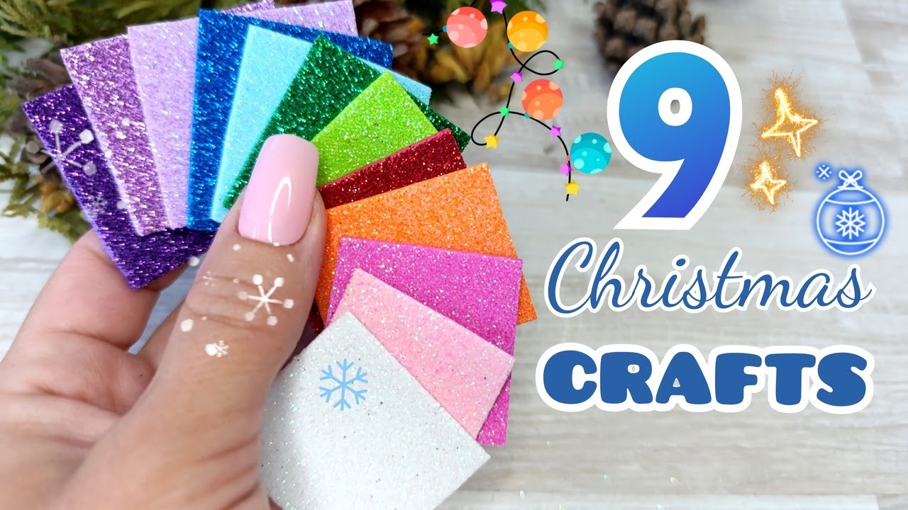 💥WOW💥9 Best Christmas Ornaments Making From EVA Glitter Foam🎄Crafts ...