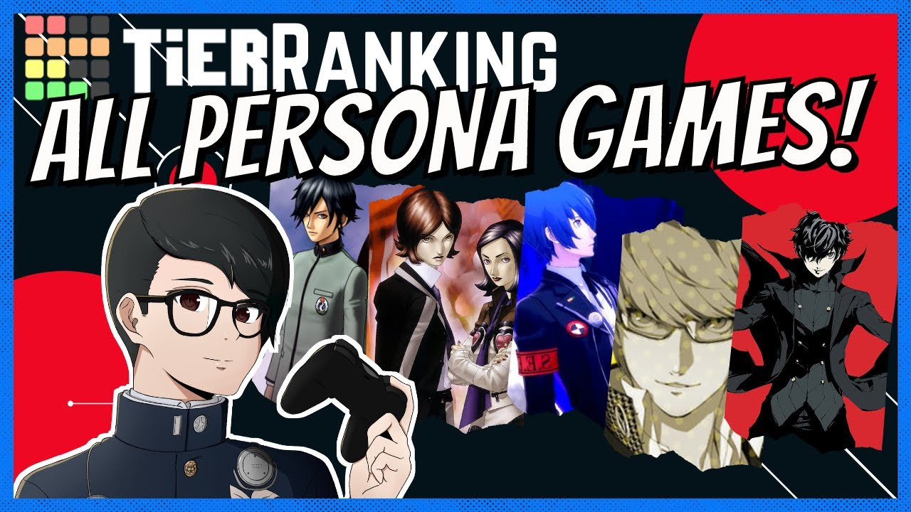 Ranking All Persona games! (Tier Ranking) - YouTube