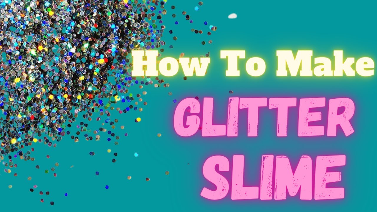 CLEAR SLIME DIY GLITTER SLIME DIY RECIPE CLEAR GLUE SLIME RECIPE EASY ...