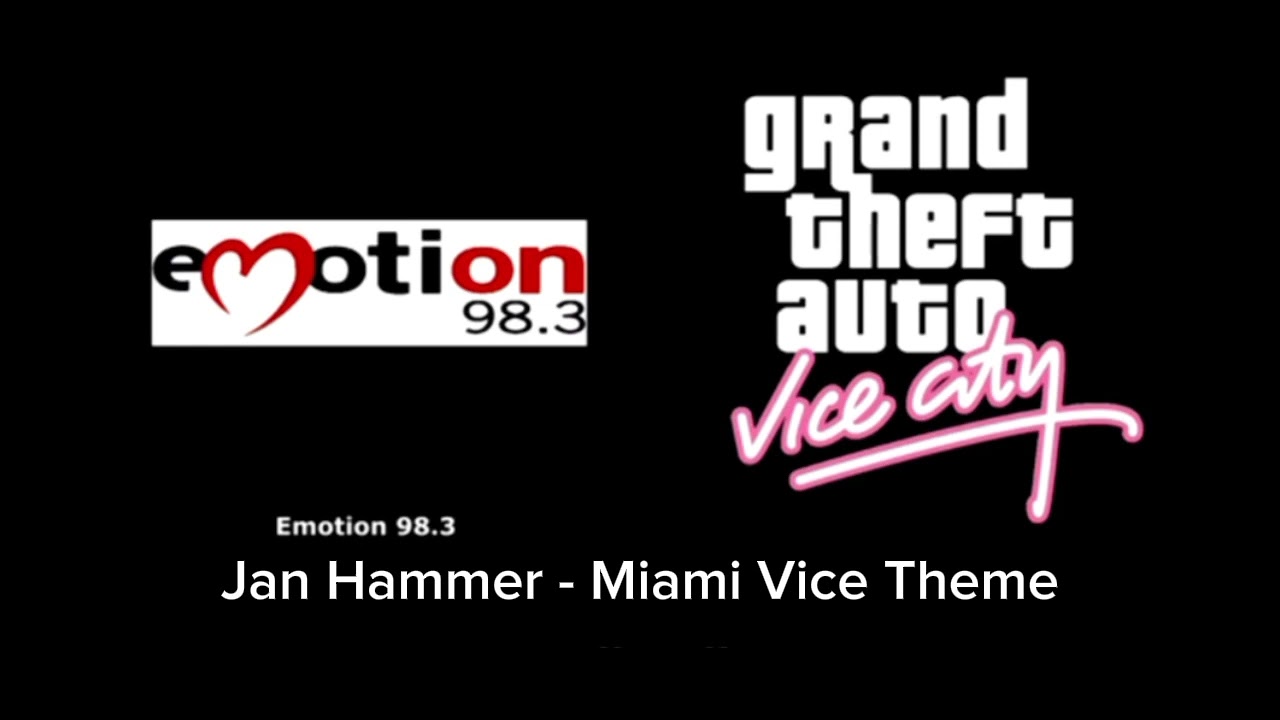 GTA Vice City - Emotion 98.3 10. Jan Hammer - Miami Vice Theme - YouTube