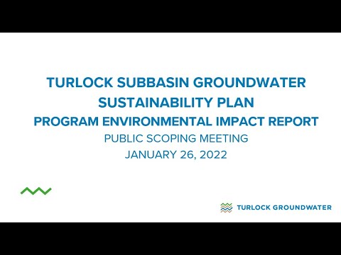 Public Scoping Meeting for the Turlock Subbasin Groundwater ...