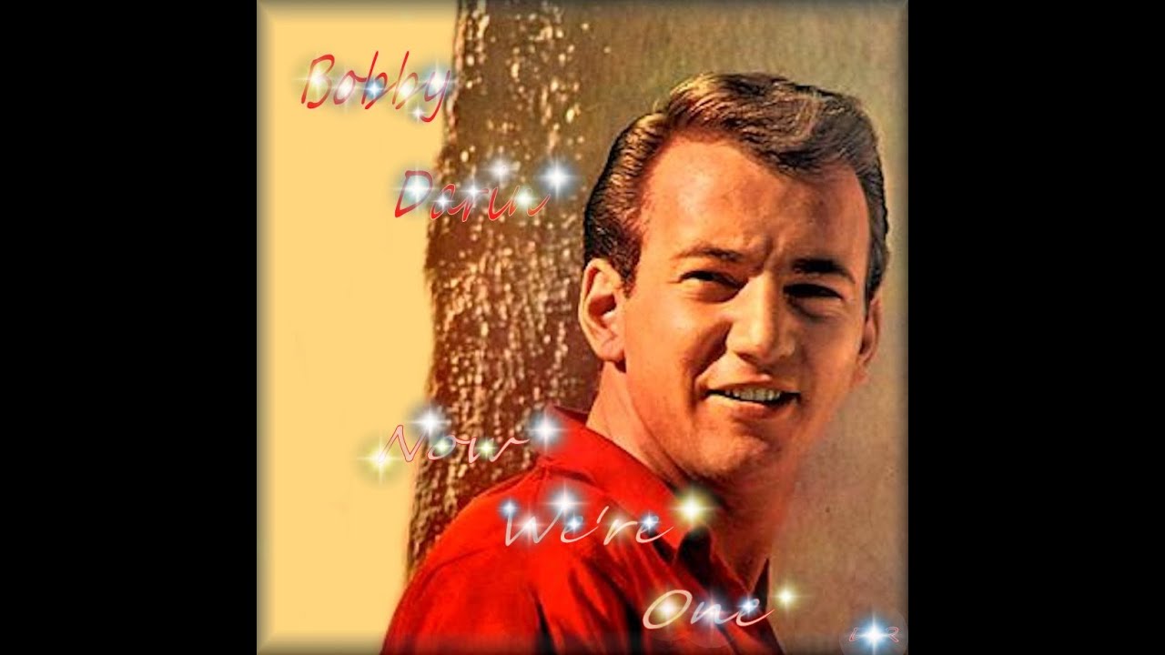 Bobby Darin - Now We're One - YouTube