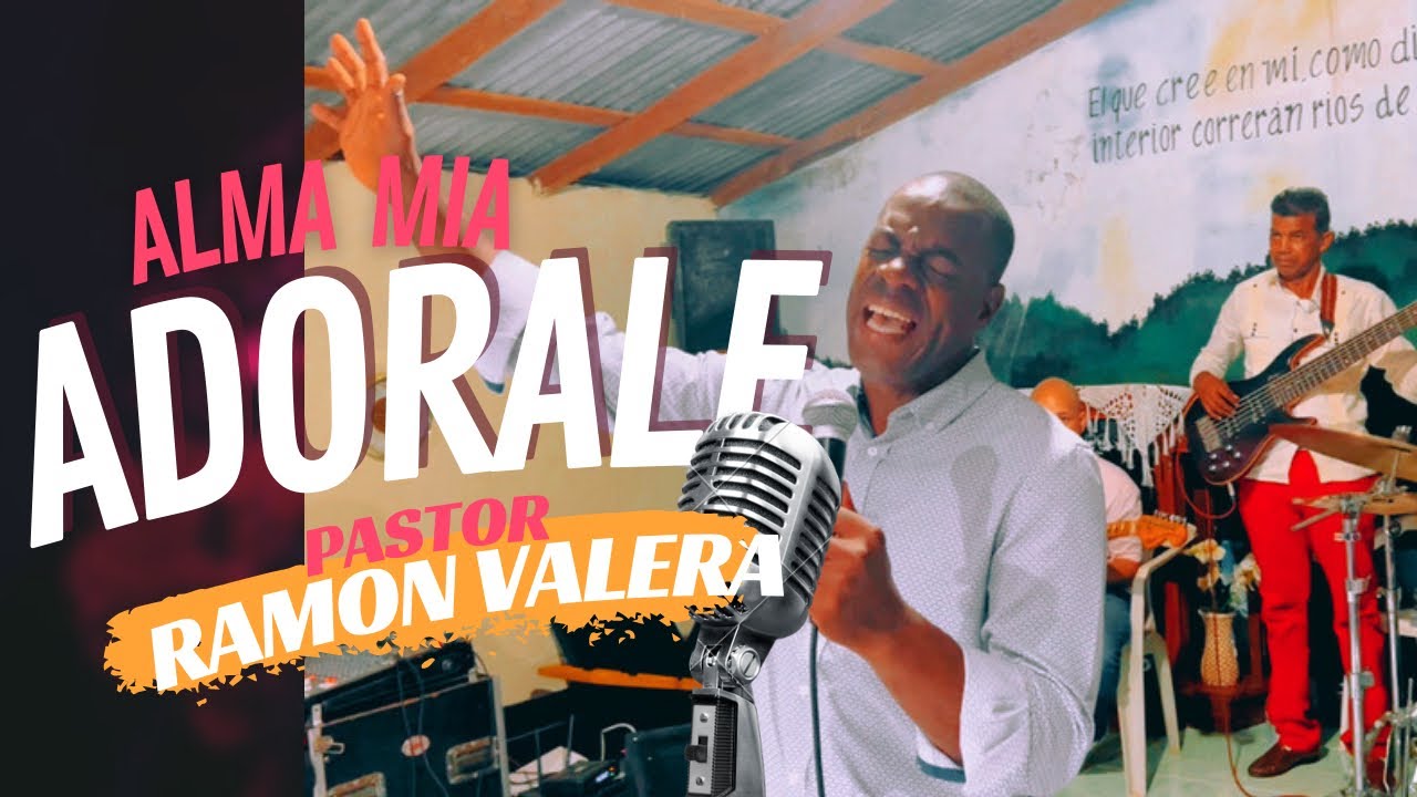 Pastor . Ramon Valera / Alma Mia Adórale / - YouTube