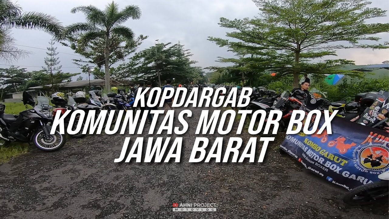 ROAD TO KOPDARGAB KOMBO-KOMUNITAS MOTOR BOX JAWA BARAT | MOTOVLOG ...