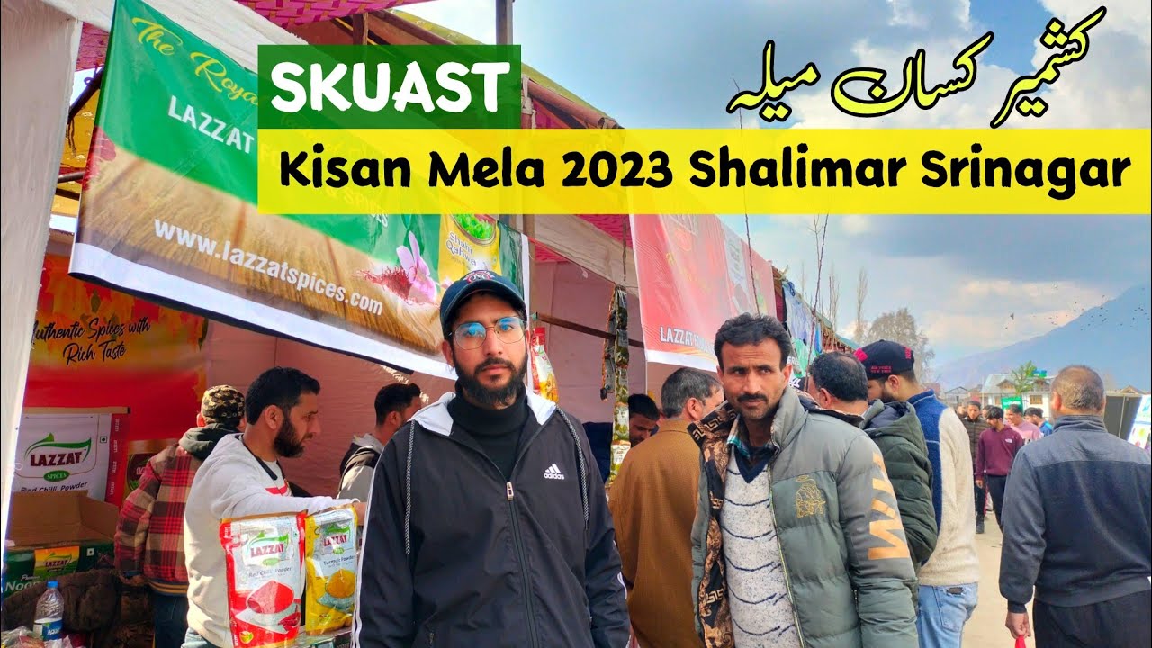 🤩Kisan Mela 2023 Shalimar Srinagar | SKUAST (Sher e Kashmir University ...