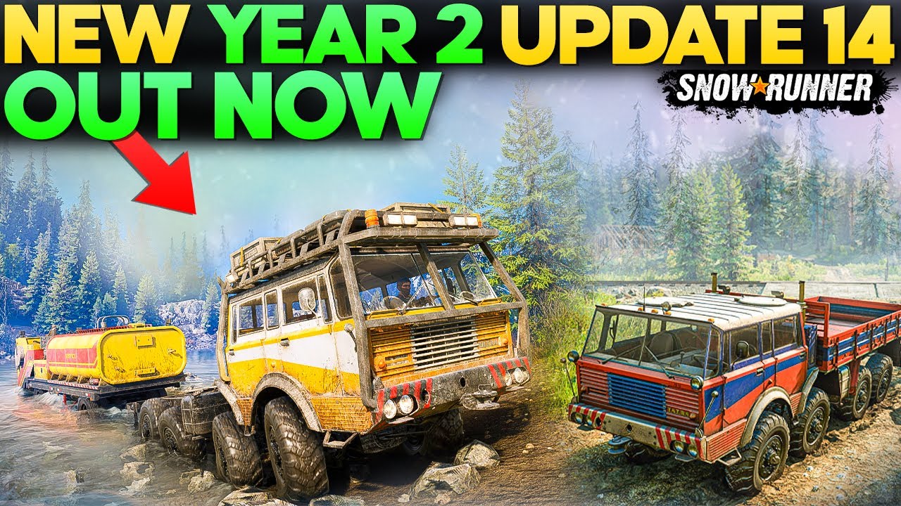 New Year 2 Huge Update 14 Out Now on All Platforms in SnowRunner You ...