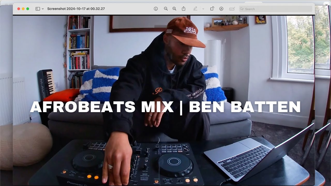 AFROBEATS MIX | BEN BATTEN | LIVING ROOM SERIES - YouTube
