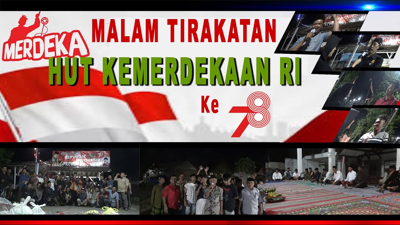 Malam Tirakatan HUT Kemerdekaan RI ke 78 #kemerdekaan #indonesiamaju ...