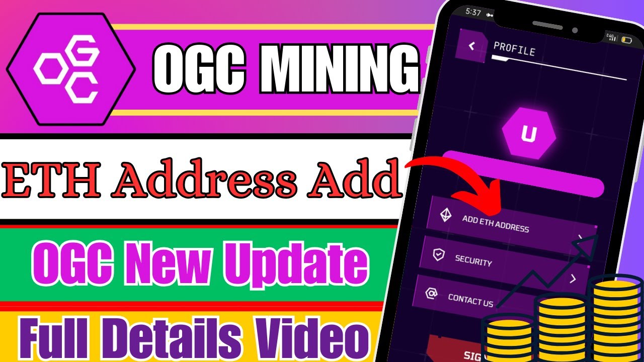 OGC Mining New Update | Ethereum Address Add | Step by Step Guide ...