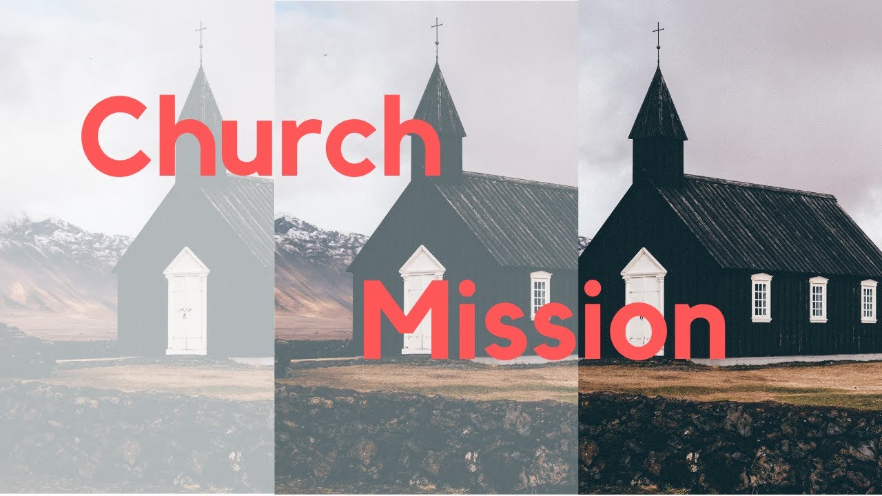 Church Mission Statement Walkthrough - YouTube