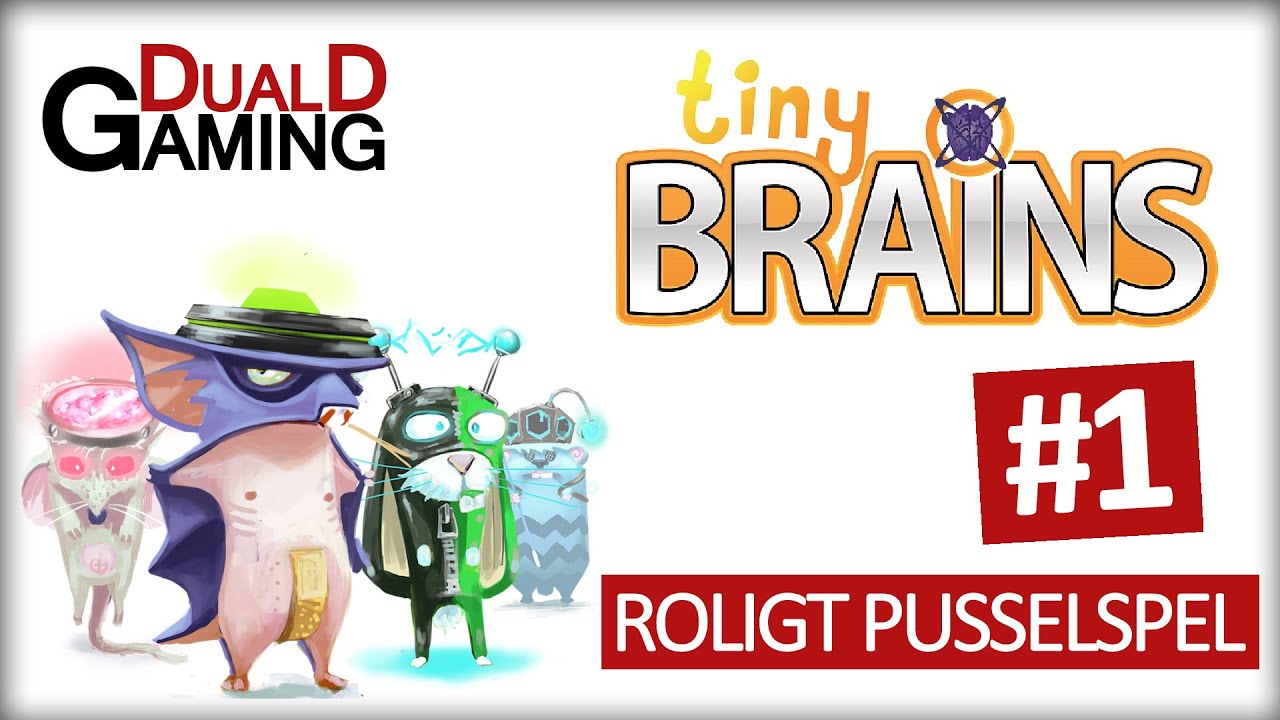 Tiny Brains - #1 - Roligt Pusselspel - YouTube