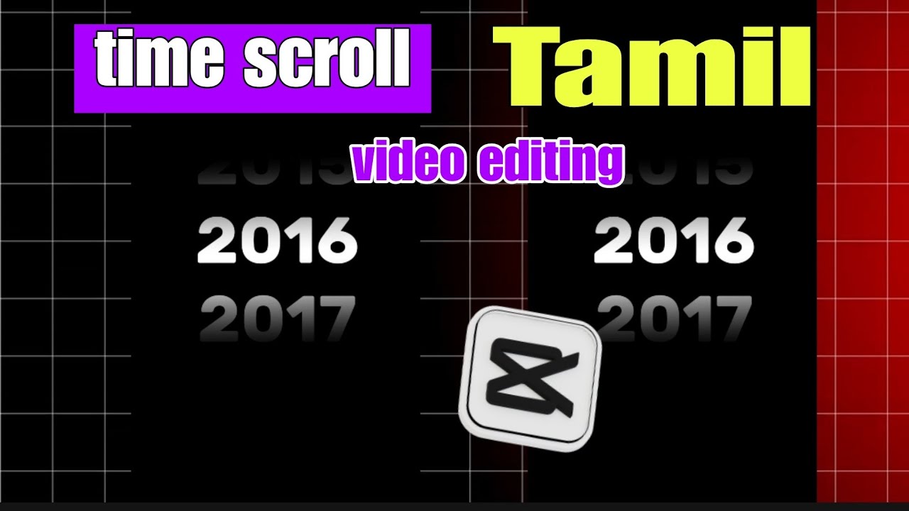 Time Scroll Tutorial Capcut in Tamil step by step video editing Tamil ...