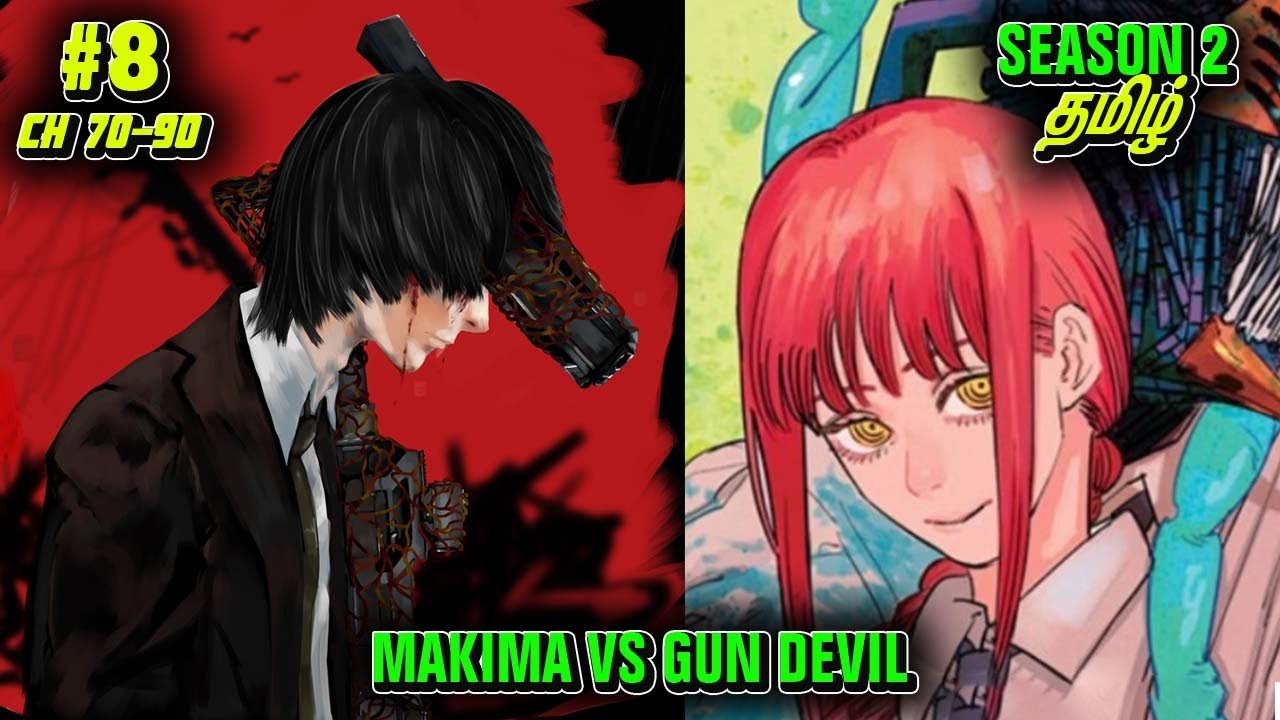 Chainsaw Man Season 2 #8 - Gun Devil Arc Complete Manga Story Recap ...