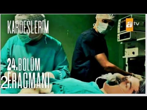 Kardeşlerim 24. Bölüm 2. Fragmanı |Beni Bırakma Doruk!
