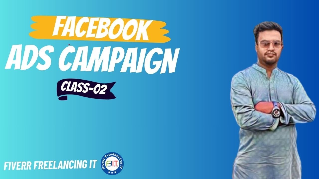 Facebook Ads Campaign Full Course Class_02 - YouTube