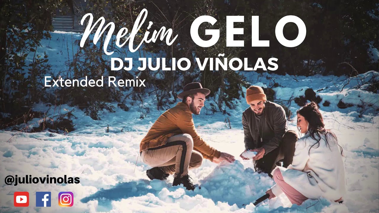 Gelo - Melim ( DJ Julio Viñolas Extended Remix) - YouTube
