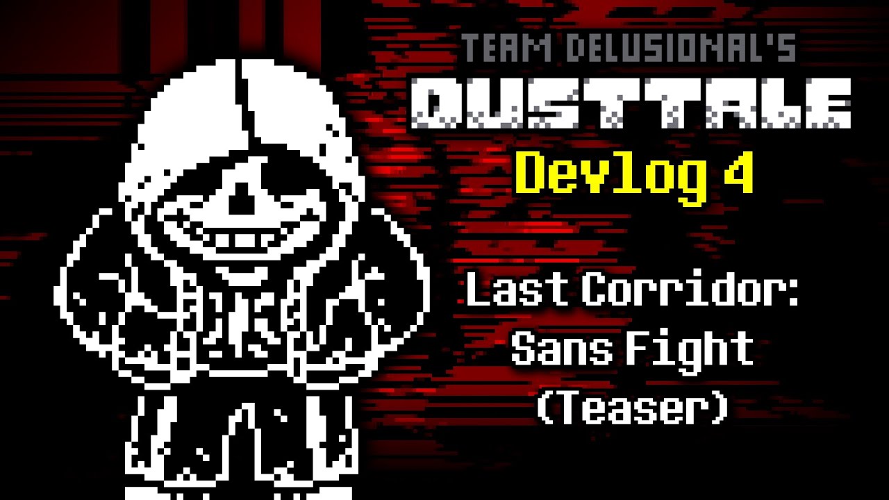 [OUTDATED] Team Delusional's DUSTTALE - Final Encounter First Look ...