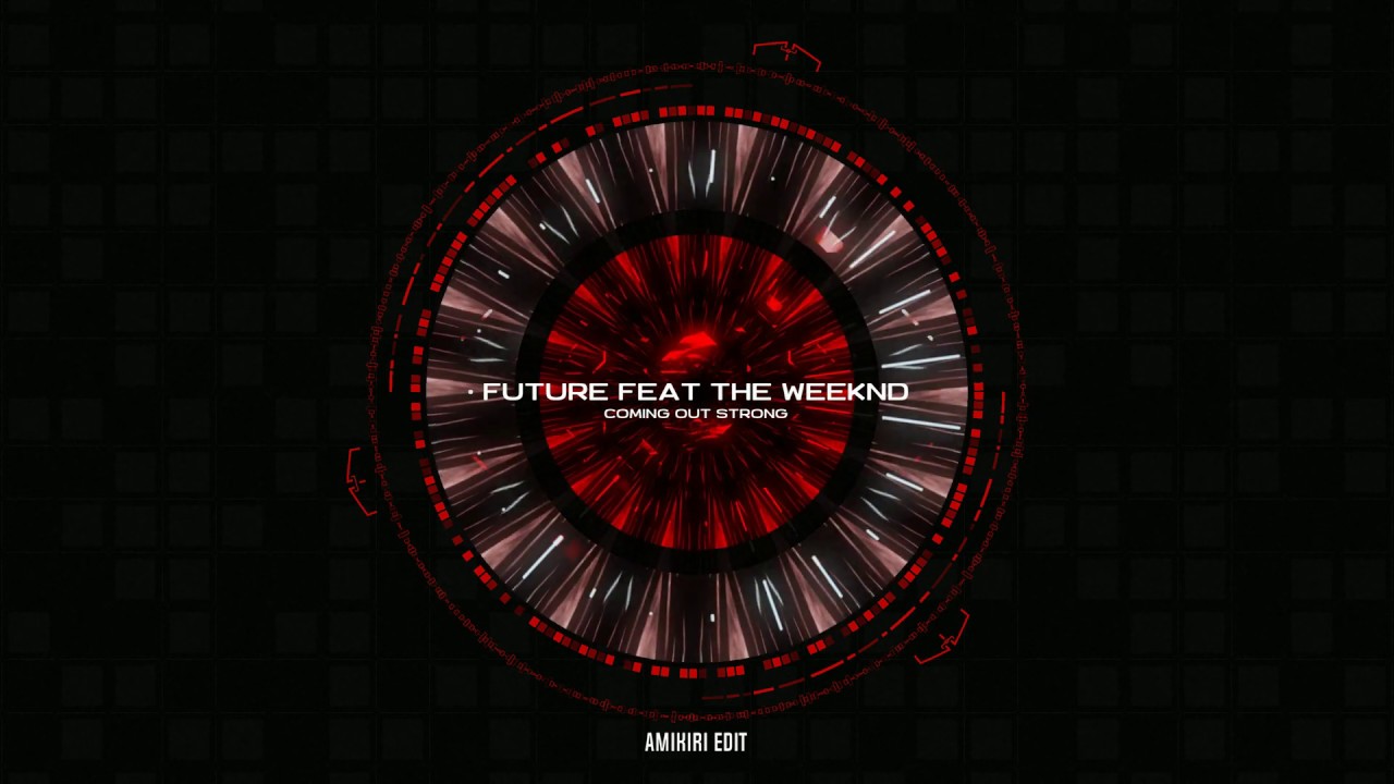 The Weeknd Feat. Future - Coming Out Strong - YouTube