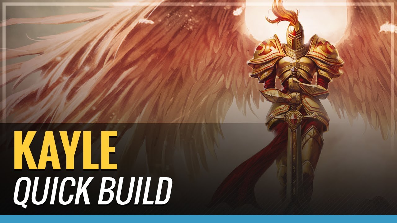 Kayle - S4 Quick Build - League of Legends - YouTube