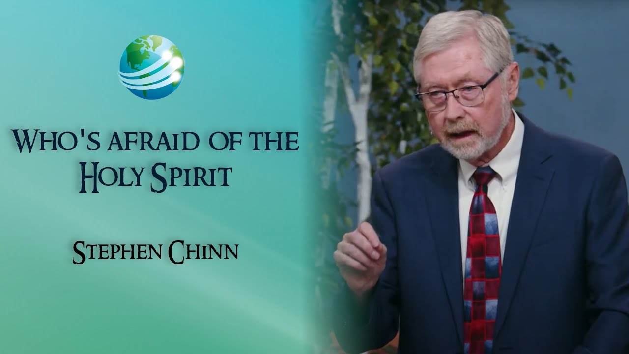 Who's Afraid Of The Holy Ghost? - Stephen Chinn - YouTube