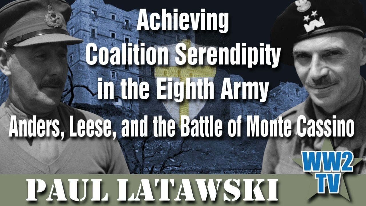 Achieving Coalition Serendipity in the Eighth Army: Anders, Leese, and ...