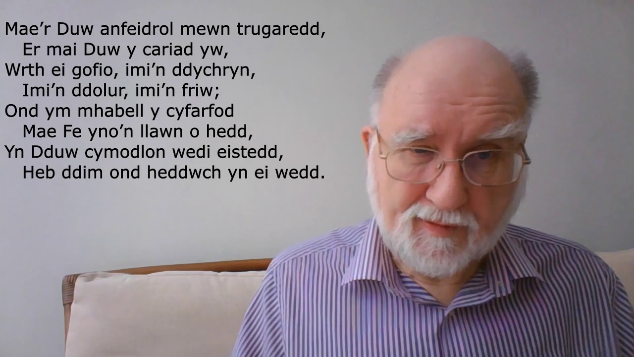 Myfyrdod gan yr Athro E. Wyn James ar 'Mae'r Duw anfeidrol' - Ann ...