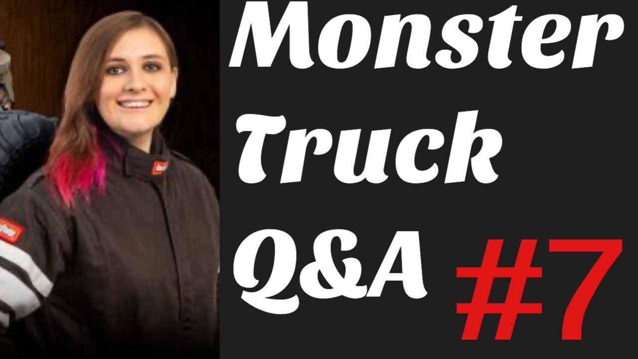 MONSTER TRUCK Q&A #7: Kristen Hope💗 - YouTube