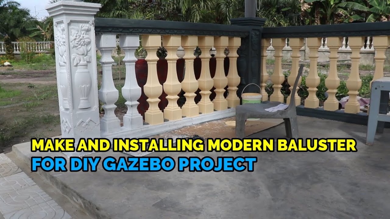 Making and Installing Modern Baluster for My DIY Gazebo Project - YouTube