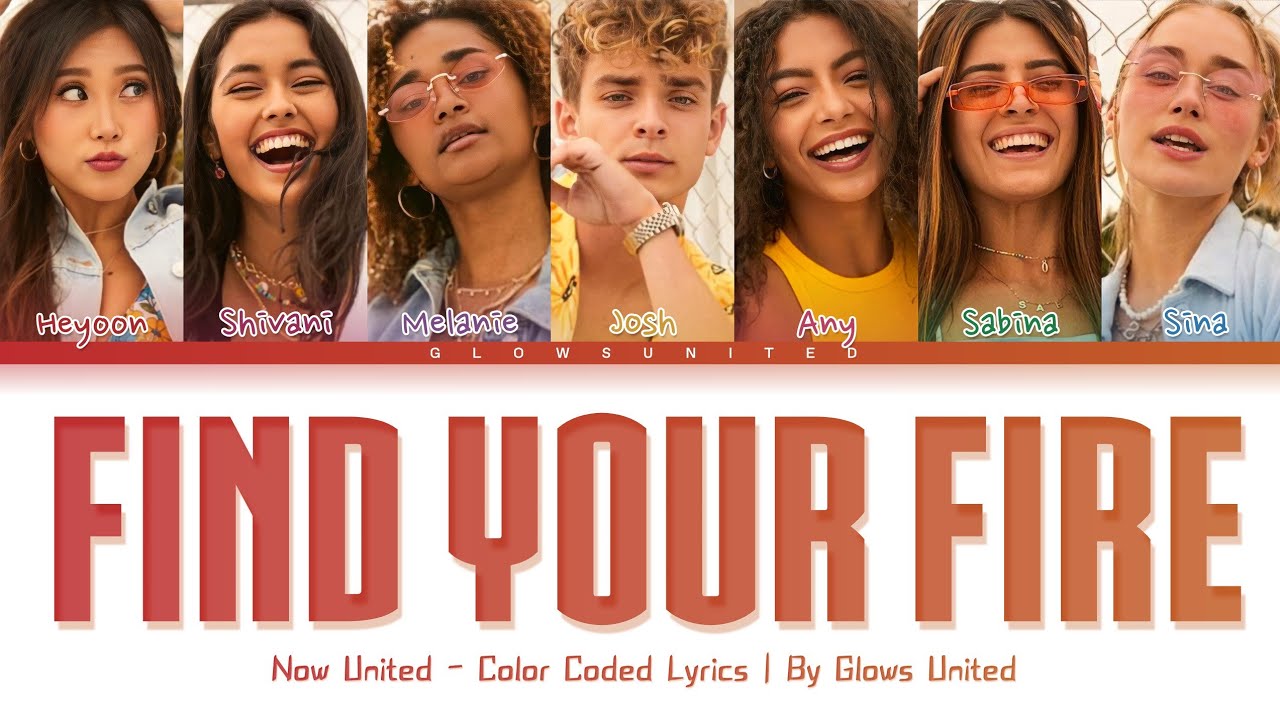 Now United -"Find Your Fire'' | Color Coded Lyrics (+Tradução PT-BR ...