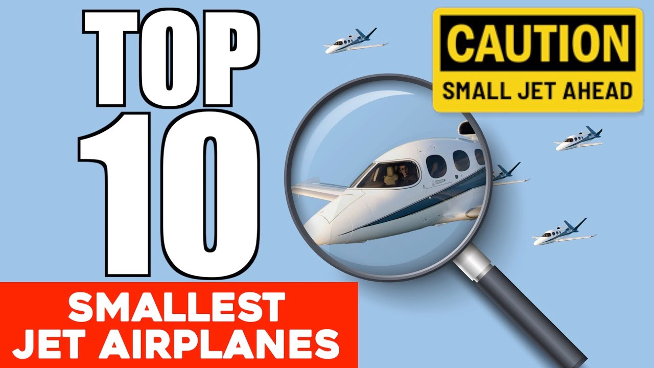 Smallest Jet Airplanes Top 10 - YouTube
