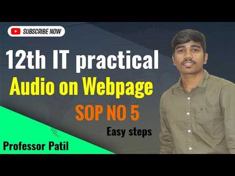 Audio File on Webpage | 12th IT SOP No 5 | HTML |Easy steps - YouTube