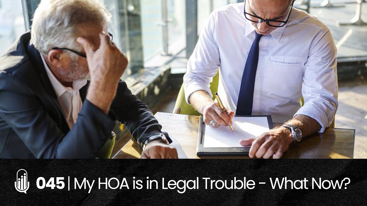 045 | What Happens Next After Contacting HOA Lawyers & HOA Insurance ...