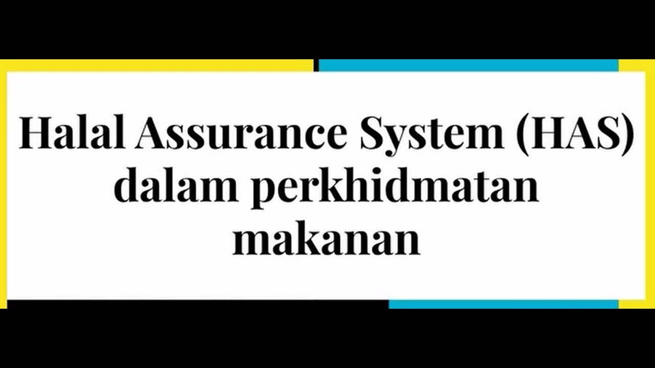 Halal Assurance System (Sistem Jaminan Halal) dalam Perkhidmatan ...