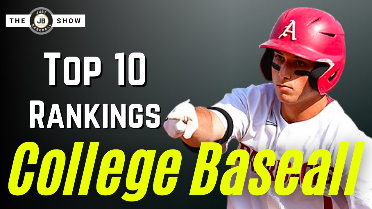 Top 10 Teams in College Baseball - Overrated or Underrated? | Just ...
