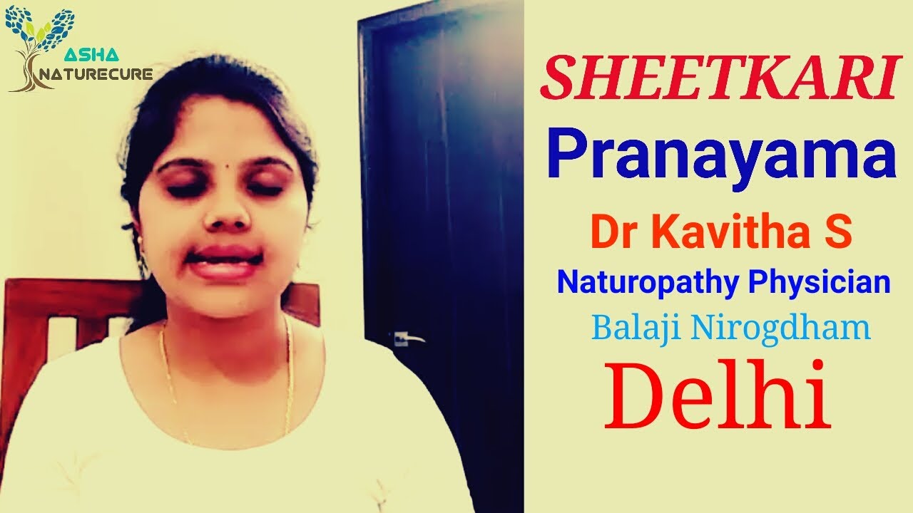 SHEETKARI PRANAYAMA AND ITS MEGICAL HEALTH BENEFITS | DR KAVITHA S ...