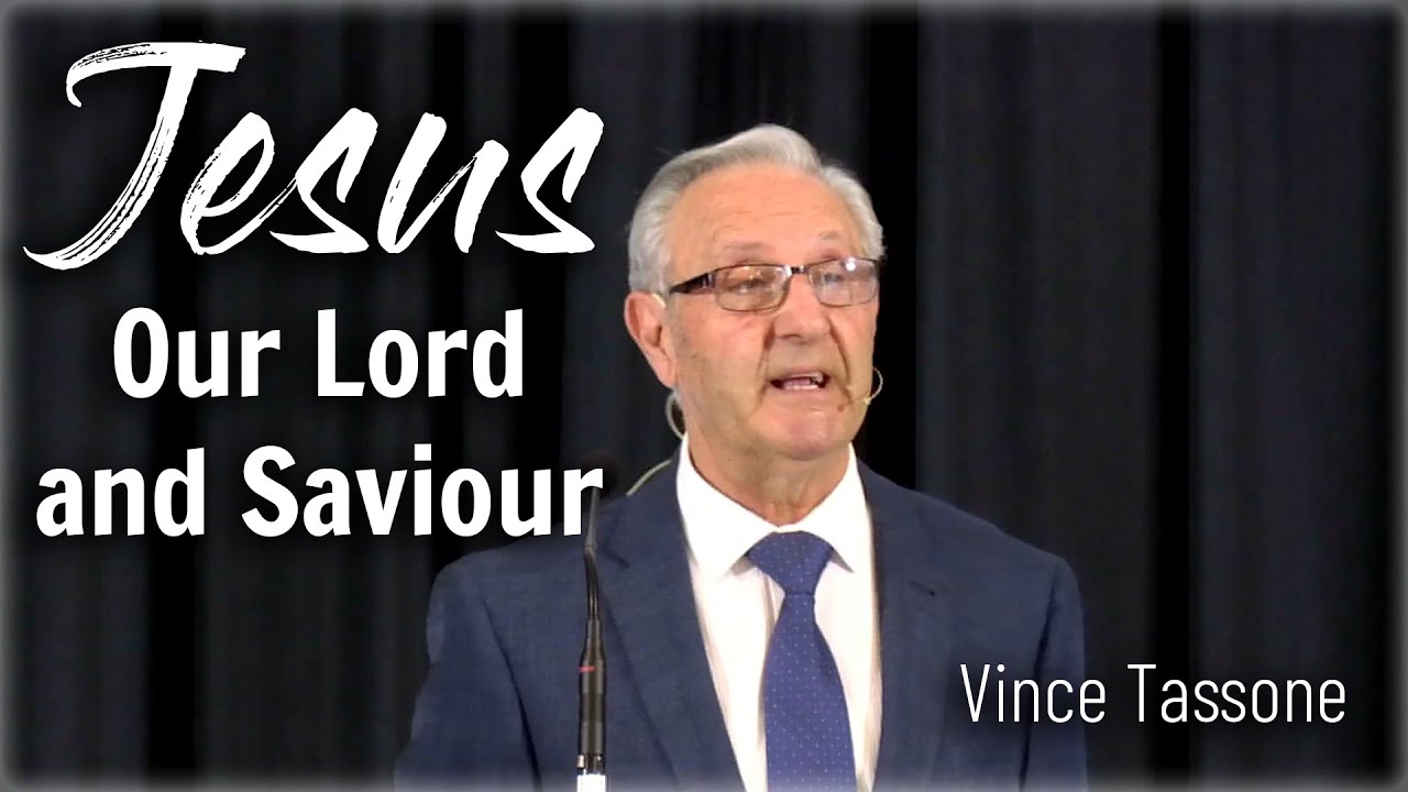 Jesus Our Lord and Saviour | Vince Tassone - YouTube
