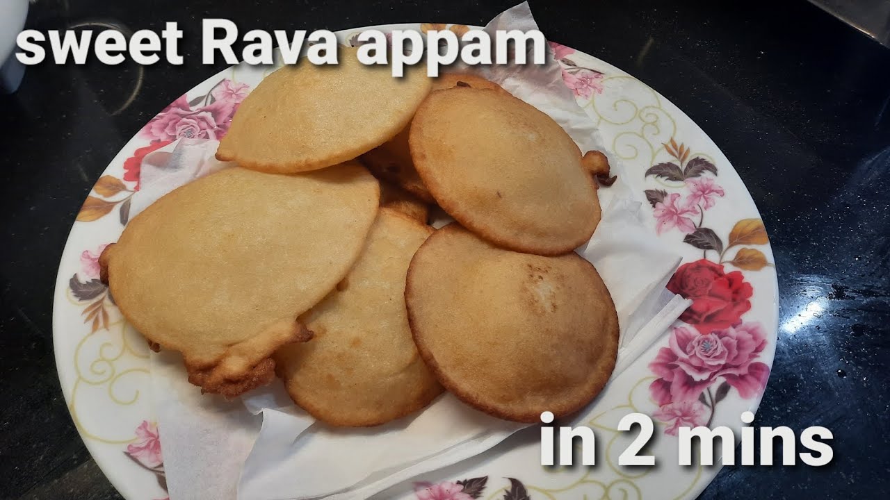 Simple sweet Rava appam recipe | വളരെ പെട്ടെന്ന് തയ്യാറാക്കാം 👍 - YouTube