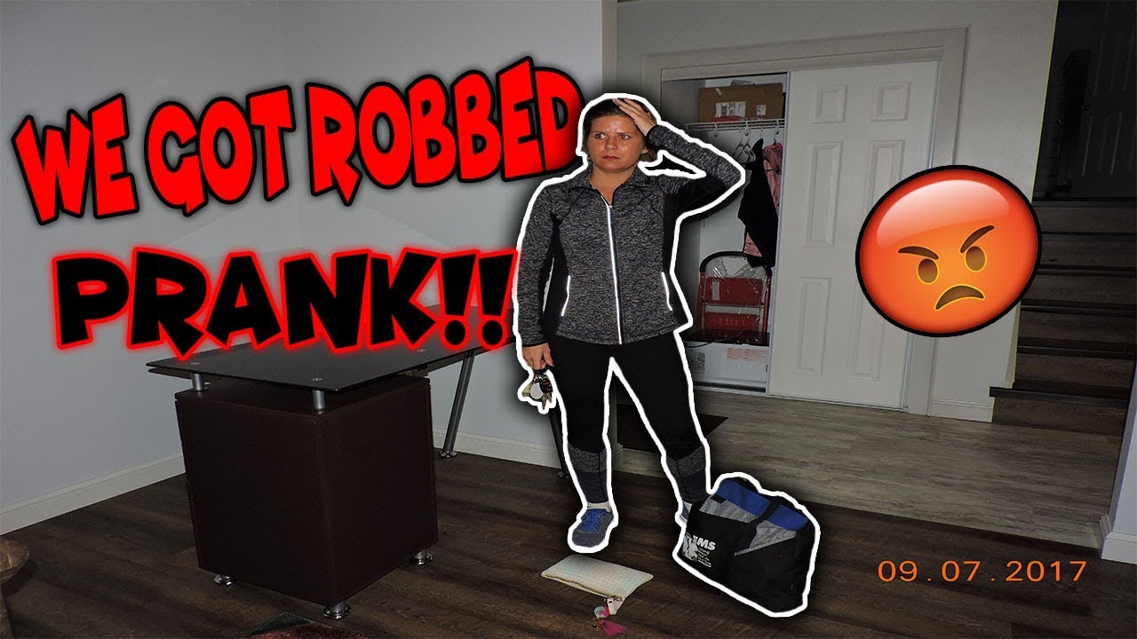 WE GOT ROBBED PRANK!! - YouTube