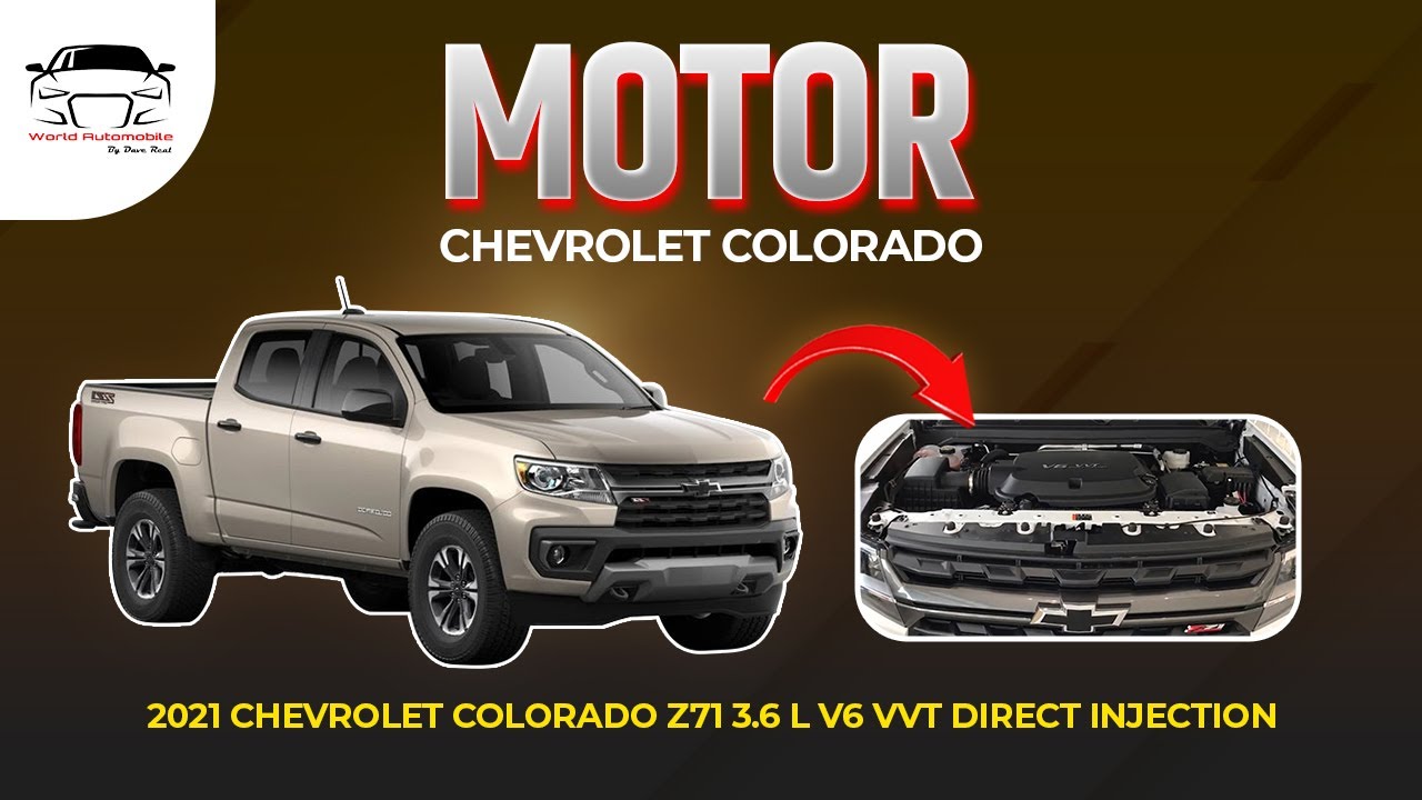 Motor 2021 Chevrolet Colorado Z71 3.6 L V6 VVT Direct Injection - YouTube