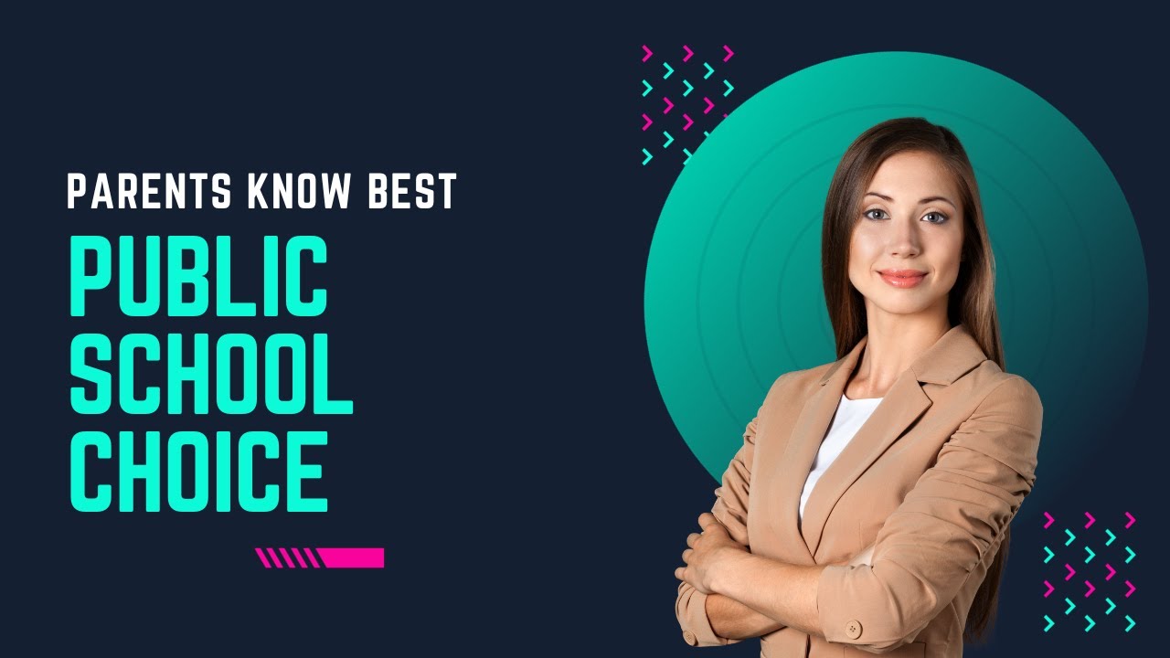 Public School Choice Benefits All American Families - 2024 - YouTube