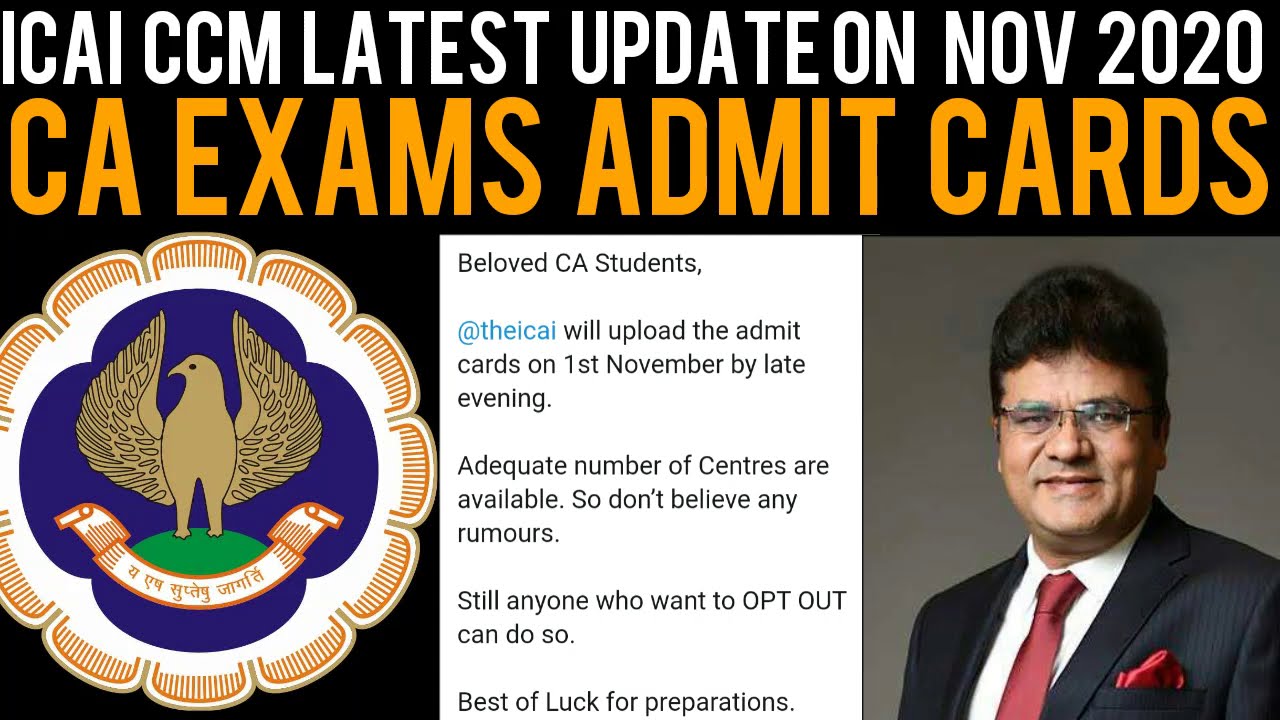 ICAI CCM Latest Update on Nov 2020 CA Exams Admit Cards - YouTube