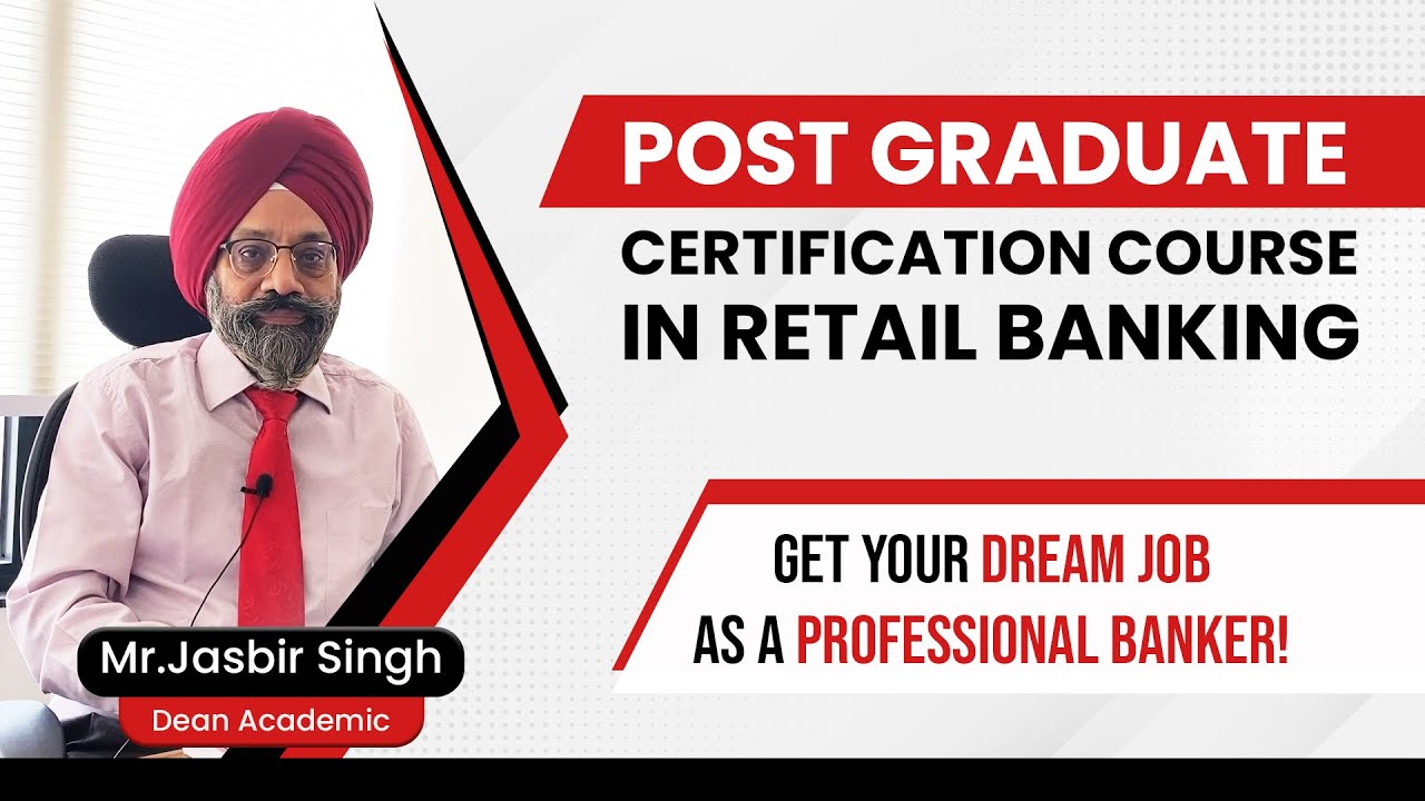 Post Graduate Certification in Retail Banking | Get Certified & Become ...