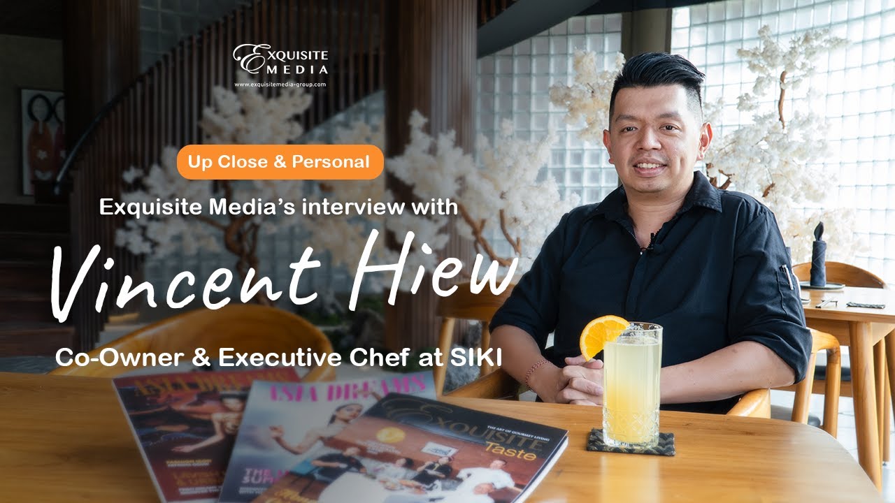 Up Close & Personal with Vincent Hiew, Co-Owner & Executive Chef at ...