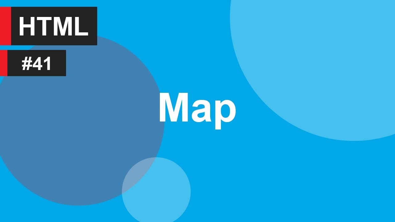 #41 Hypertext Markup Language (HTML) - Map | لغة ترميز النصوص التشعبية - خارطة الصورة - YouTube