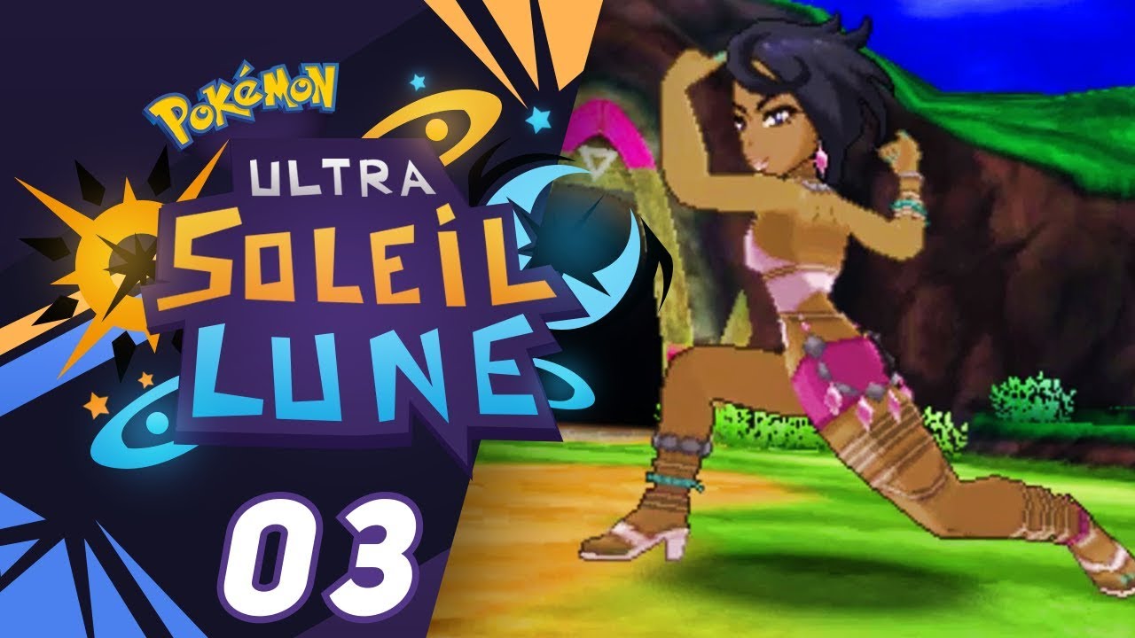 "DU DÔME ROYAL À LA GRANDE ÉPREUVE D'ALYXIA" #03 - Pokemon Ultra Soleil ...